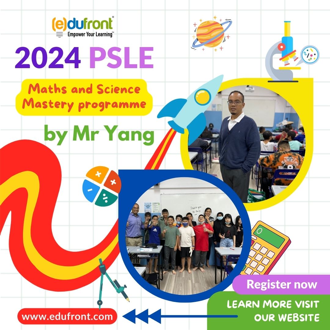 PSLE Maths & Science Mastery Class Program | Join Today!